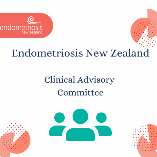 Clinical Advisory Committee - Endometriosis New Zealand